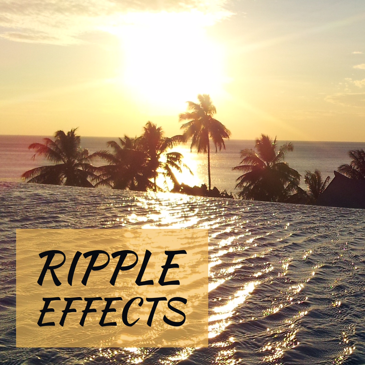 Ripple Effects